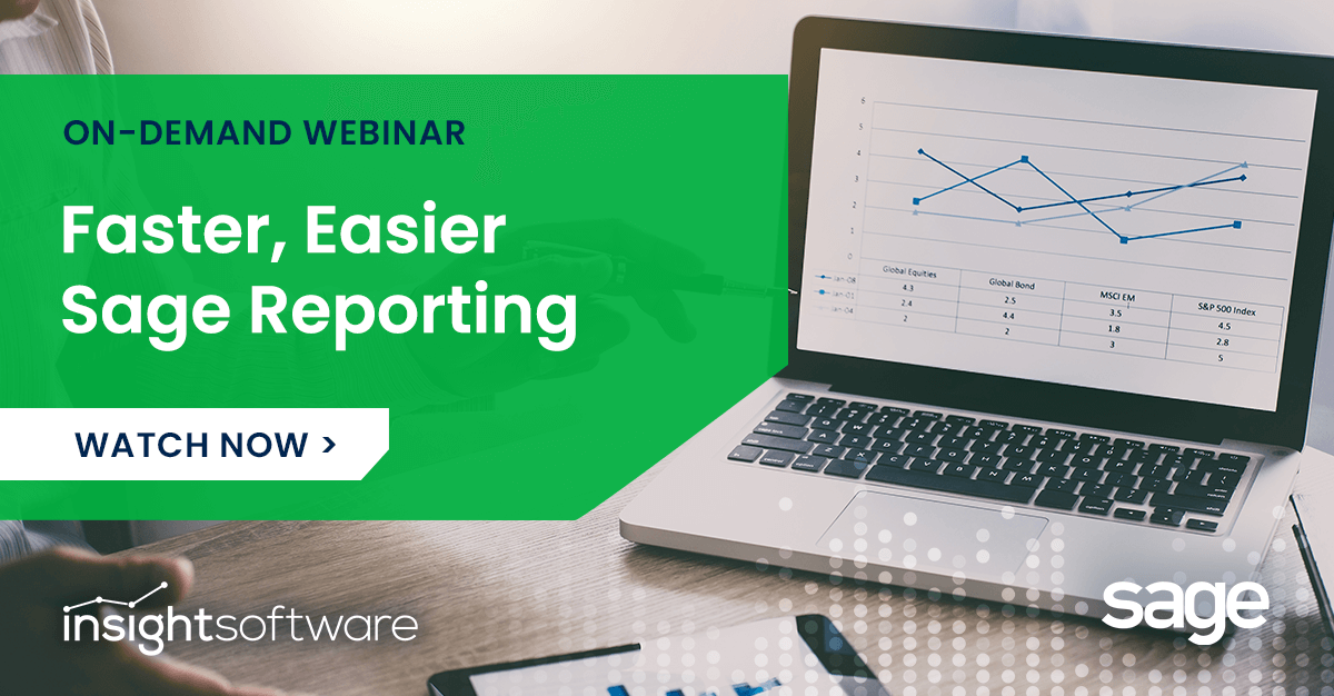 Faster, Easier Sage Reporting Today | insightsoftware